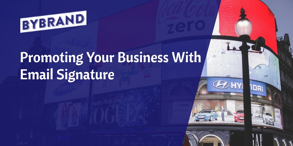 Arquivos Email signature tips - Page 6 of 6 - Bybrand