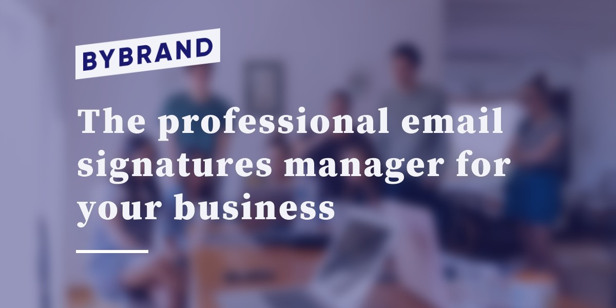 Bybrand - Business Email Signatures Manager