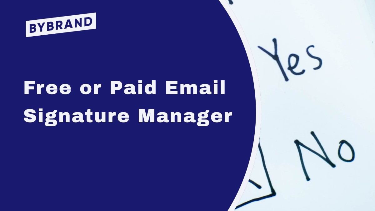 When to use a free or paid email signature manager?