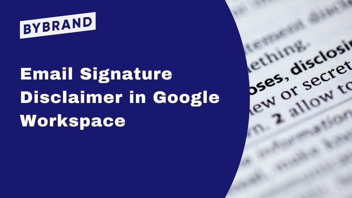 What is an email signature disclaimer in Google Workspace?