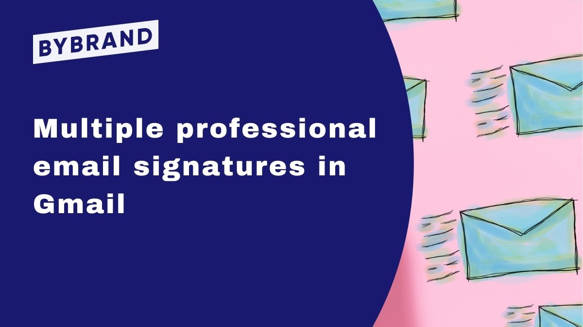 Adding multiple professional email signatures to your Gmail